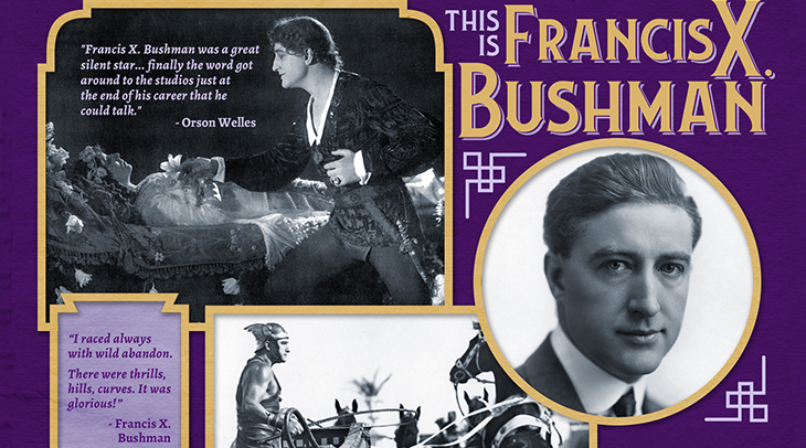 Making “This is Francis X. Bushman” | 50+ World - 50+ World